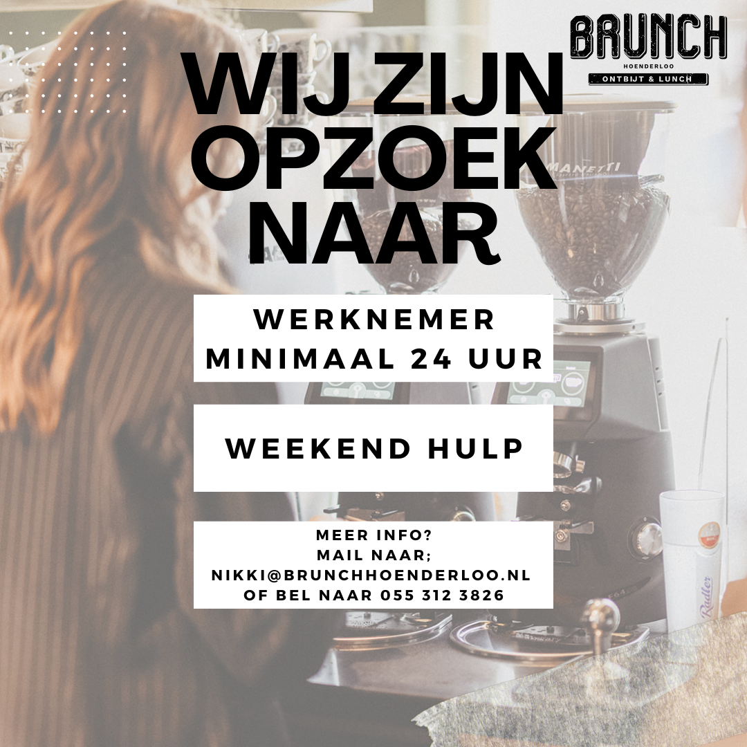 Vacatures - Brunch Hoenderloo
